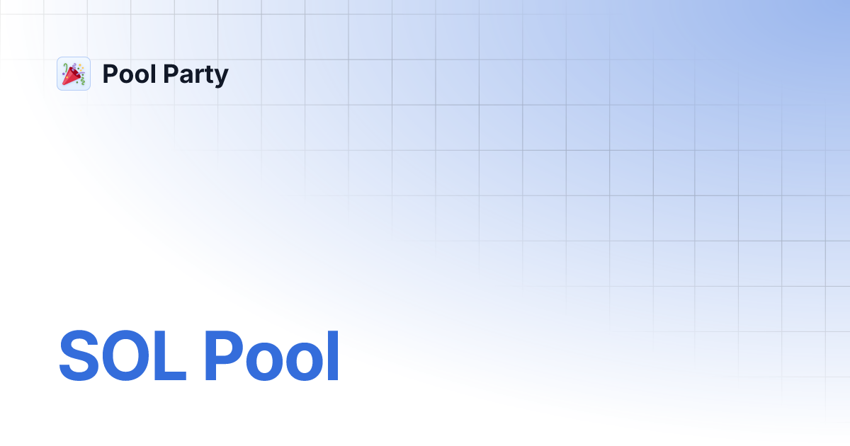 SOL Pool | Pool Party